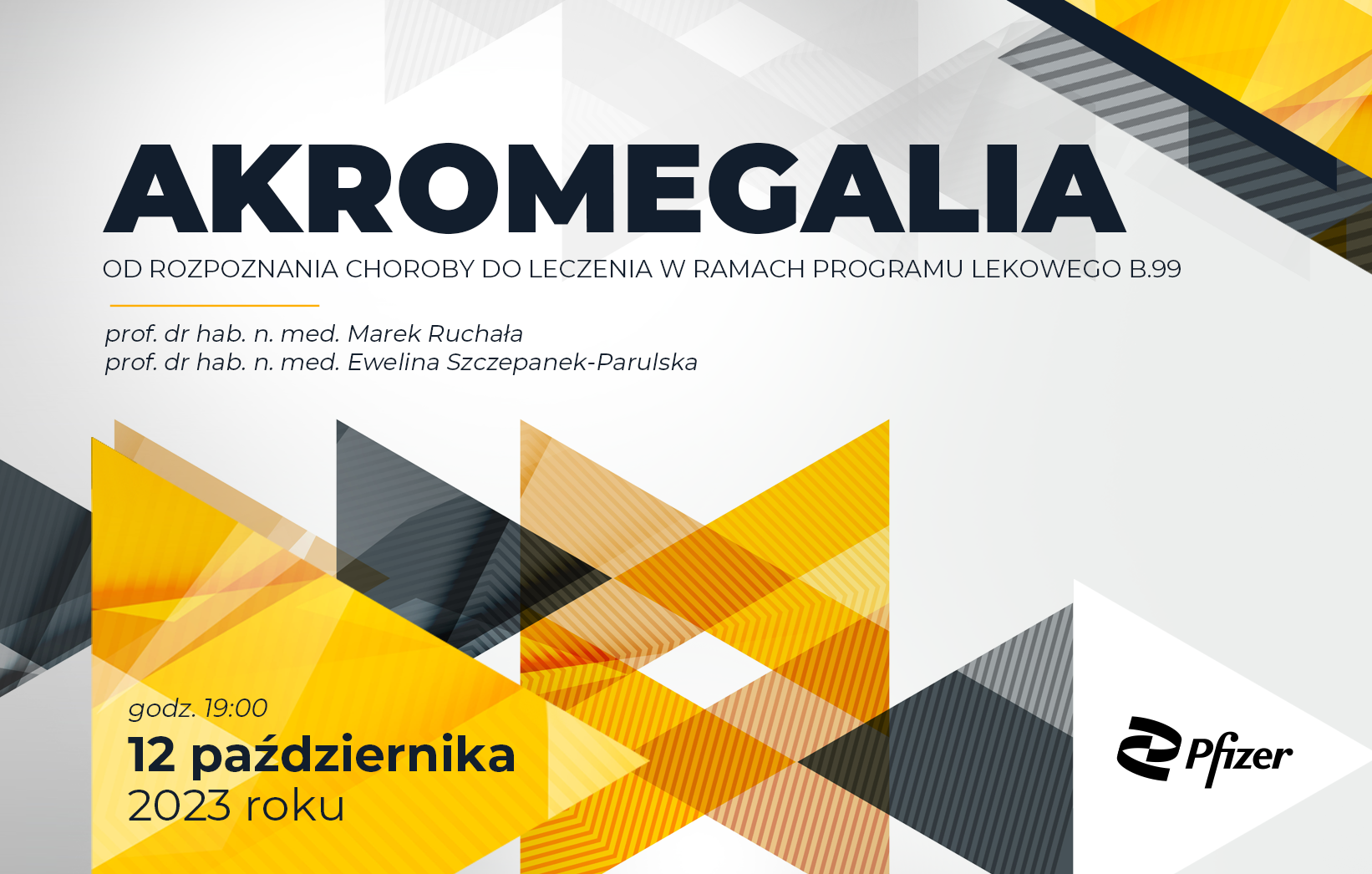 Akromegalia – od rozpoznania choroby do leczenia w ramach programu ...